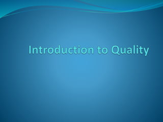 What is quality | PPT