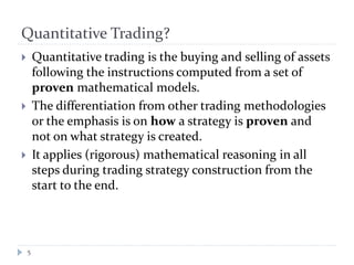 "Quantitative Trading as a Mathematical Science" by Dr. Haksun Li ...