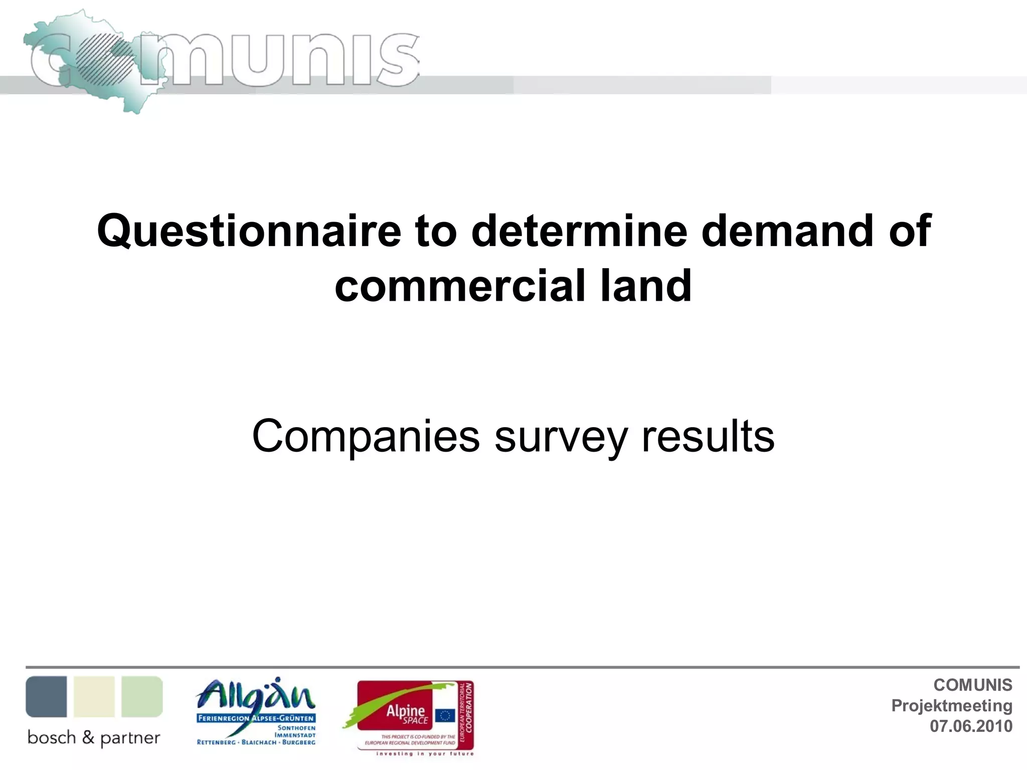 Questionnaire to determine demand of commercial land Alpsee-Grunten | PPT