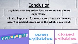 The Syllable | A Study of English Language and Phonetics | PPTX