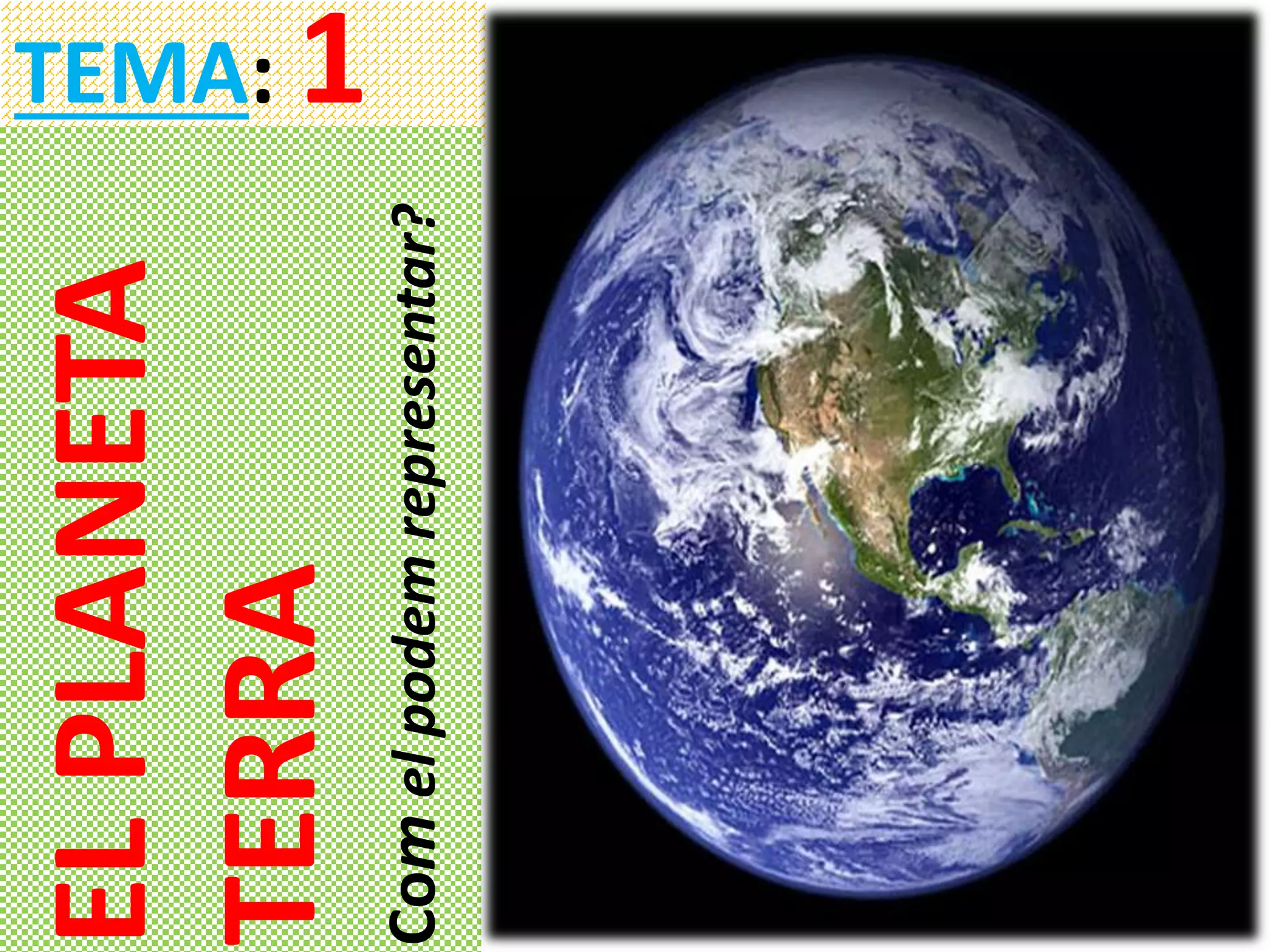 1r eso power point tema 1_el planeta terra_blog | PPTX