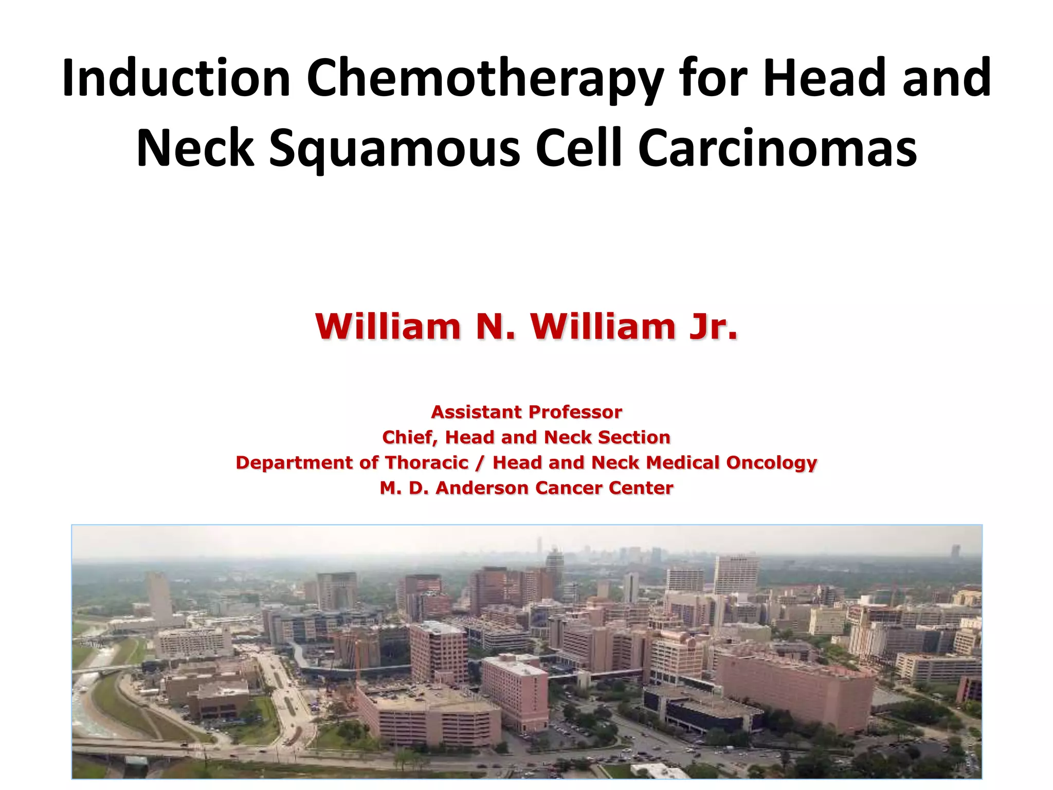 Induction chemotherapy for locally advanced head and neck cancers | PPTX