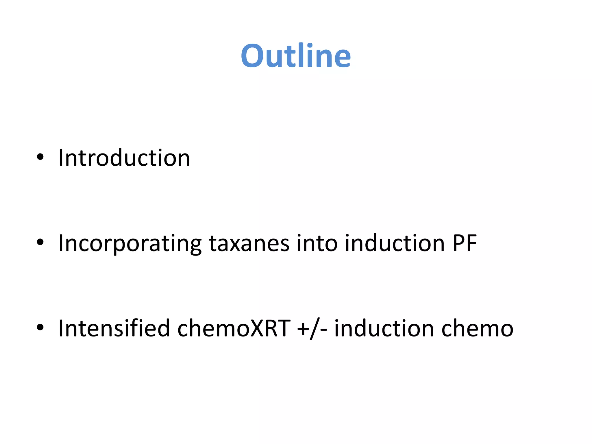 Induction chemotherapy for locally advanced head and neck cancers | PPTX