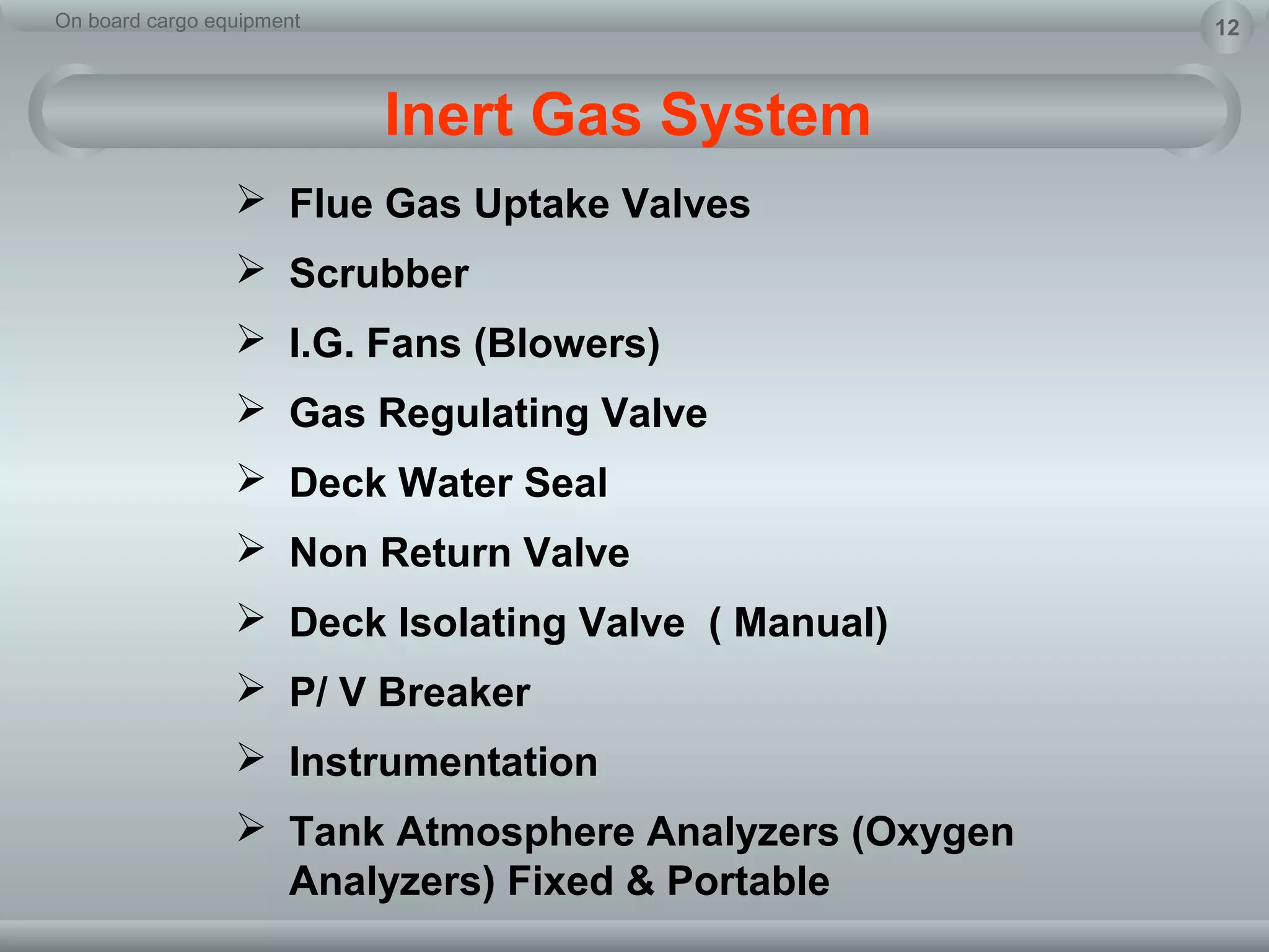 Ig system & equipment oil tankers | PPT