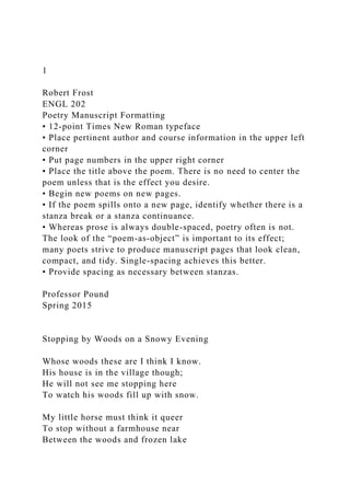 1Robert FrostENGL 202Poetry Manuscript Formatting• 12-po.docx