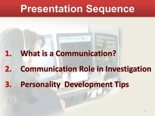 Role of Communiction in Investigation | PPT | Free Download