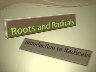 Roots and Radicals | PPTX