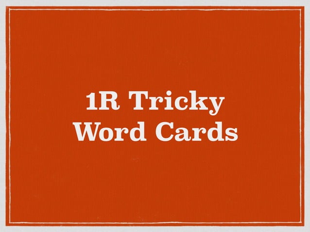 IRLA 1R Tricky Words Flashcards | PPT