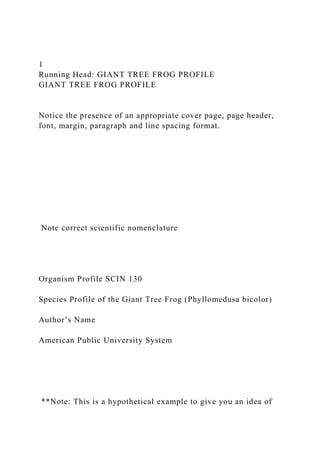 1Running Head GIANT TREE FROG PROFILEGIANT TREE FROG PROFILE.docx