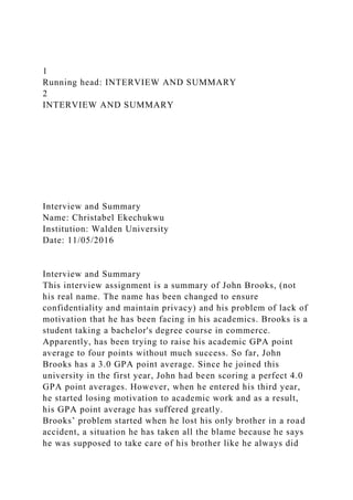 1Running head INTERVIEW AND SUMMARY2INTERVIEW AND SUMMARY.docx