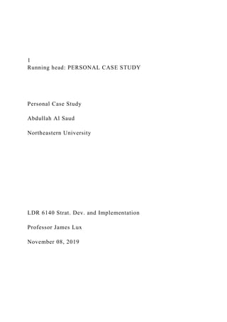 1 Running head PERSONAL CASE STUDY Personal Case .docx