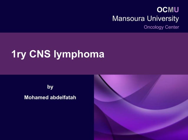 Primary central nervous system lymphoma.ppt