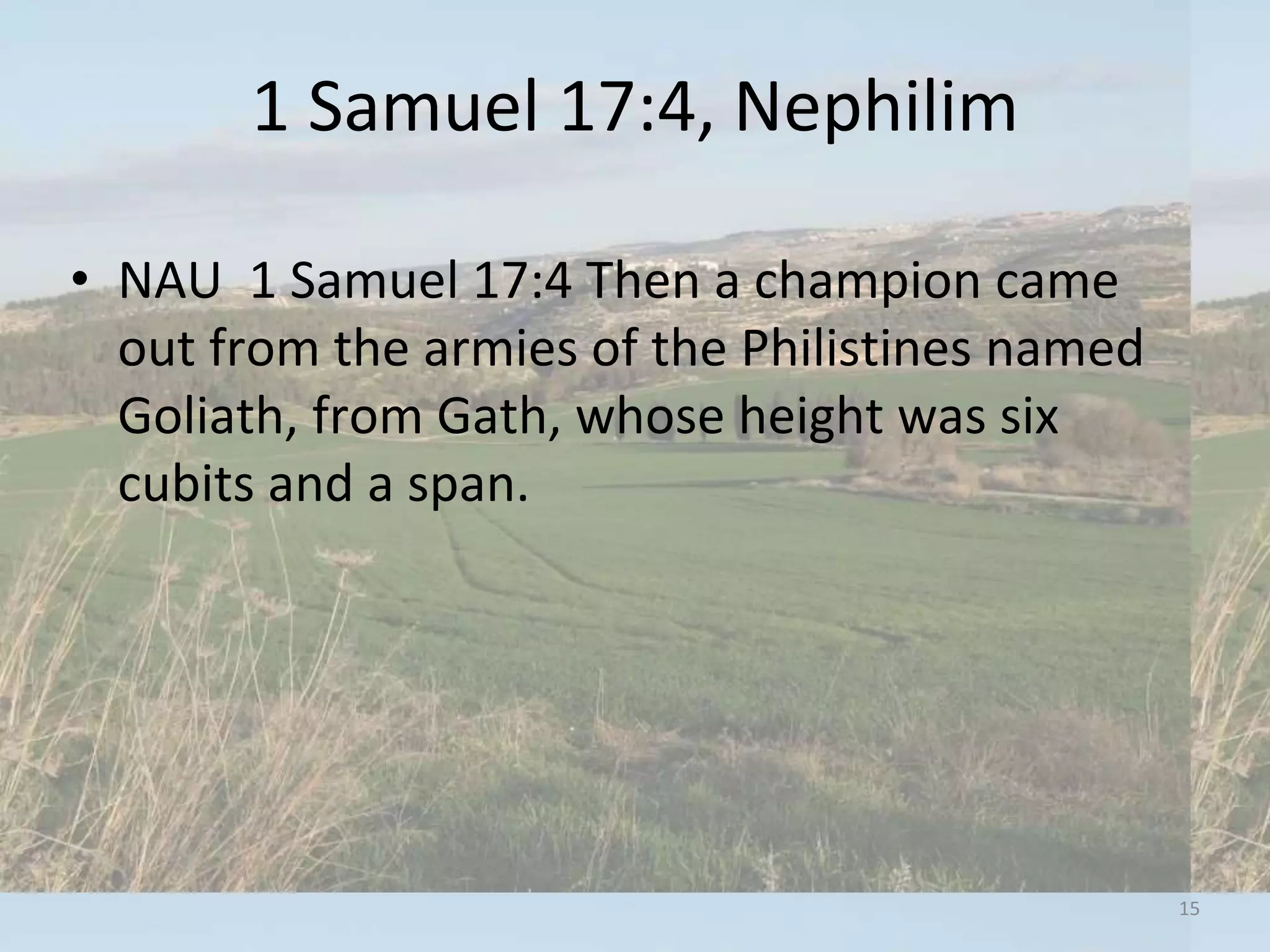 1 Samuel 17, The Valley of Elah; Nephilim, Giants; Goliath; Bronze age ...