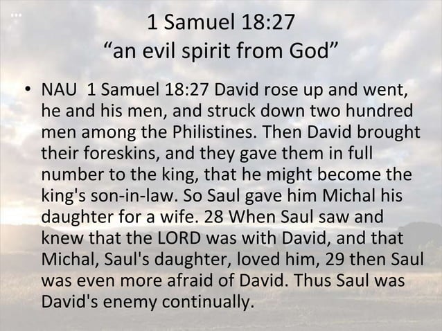 1 Samuel 18-20, Jonathan/David Covenant; Jealousy Envy; “an evil spirit from God”; Finding a ...
