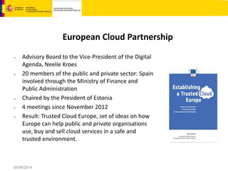 Aleida Alcaide, European cloud partnership. Iniatives of the European ...