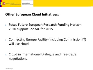 Aleida Alcaide, European cloud partnership. Iniatives of the European ...