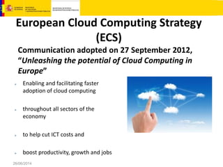 Aleida Alcaide, European cloud partnership. Iniatives of the European ...