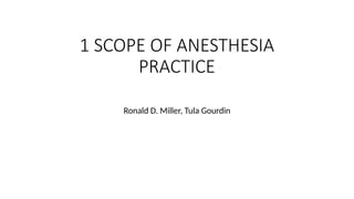 SCOPE OF ANESTHESIA MILLER .PRESENTATION | PPTX