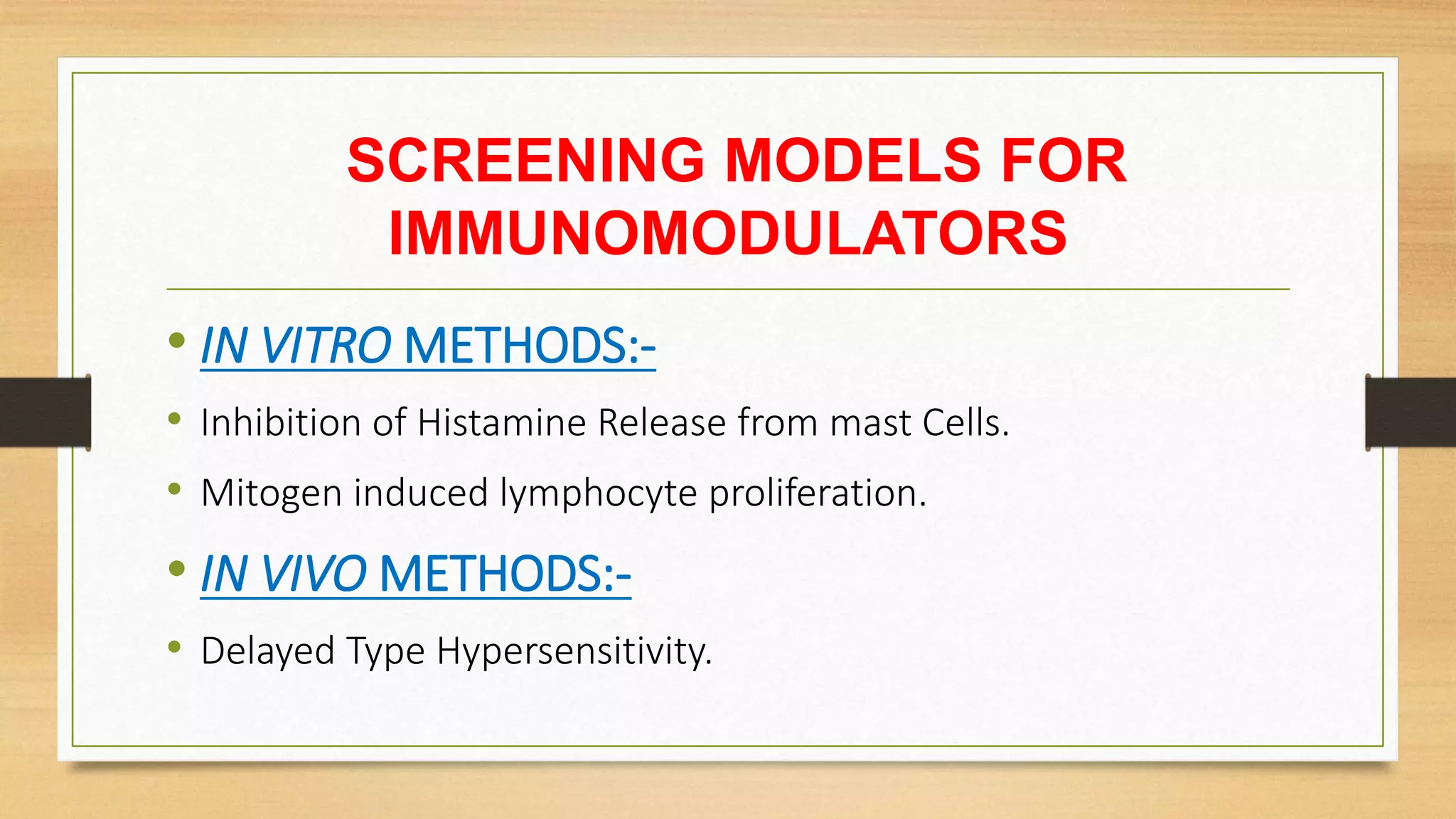Screening models for immunomodulatory agents | PPTX