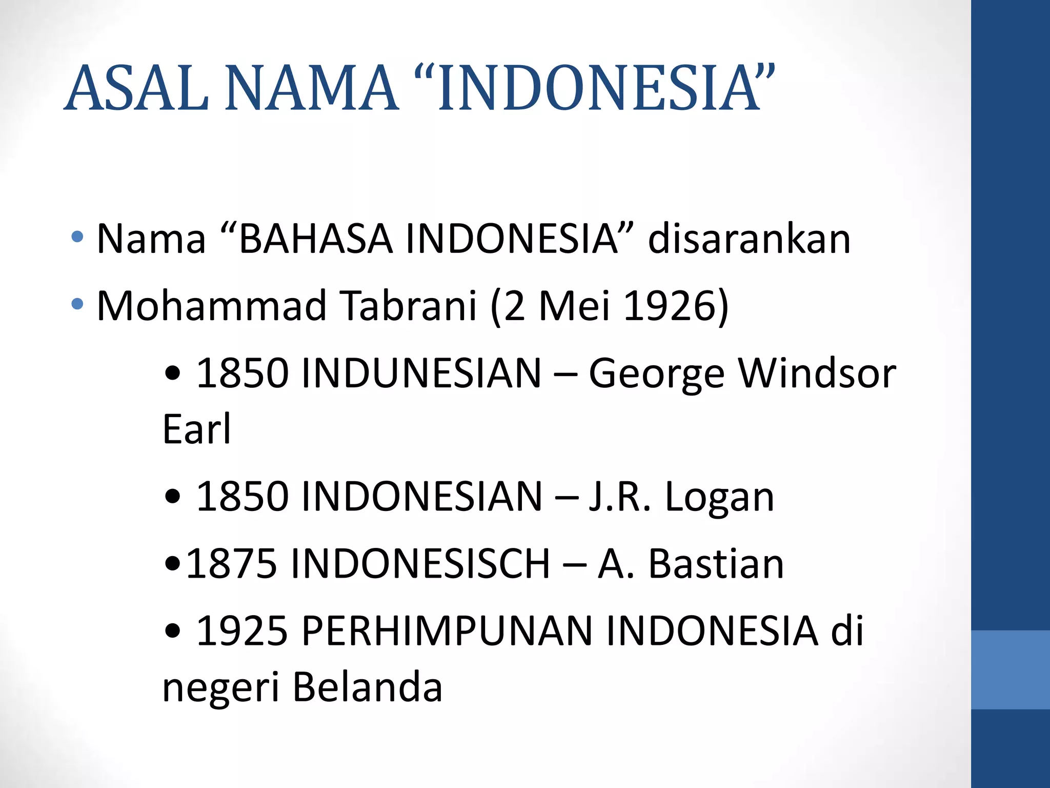 1_SEJARAH_BAHASA_INDONESIA_ppt (1).ppt