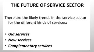 Service Economy - Definition, impact, methods.pptx