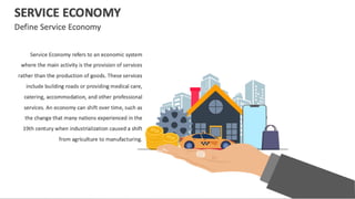 Service Economy - Definition, impact, methods.pptx