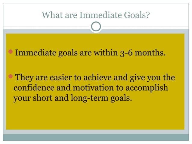 Set immediate goals | PPT