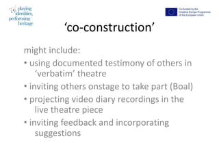 "Playing Identities, Performing Heritage": a theatre project with ...