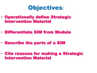 What is Strategic Intervention Material (SIM) | PPTX