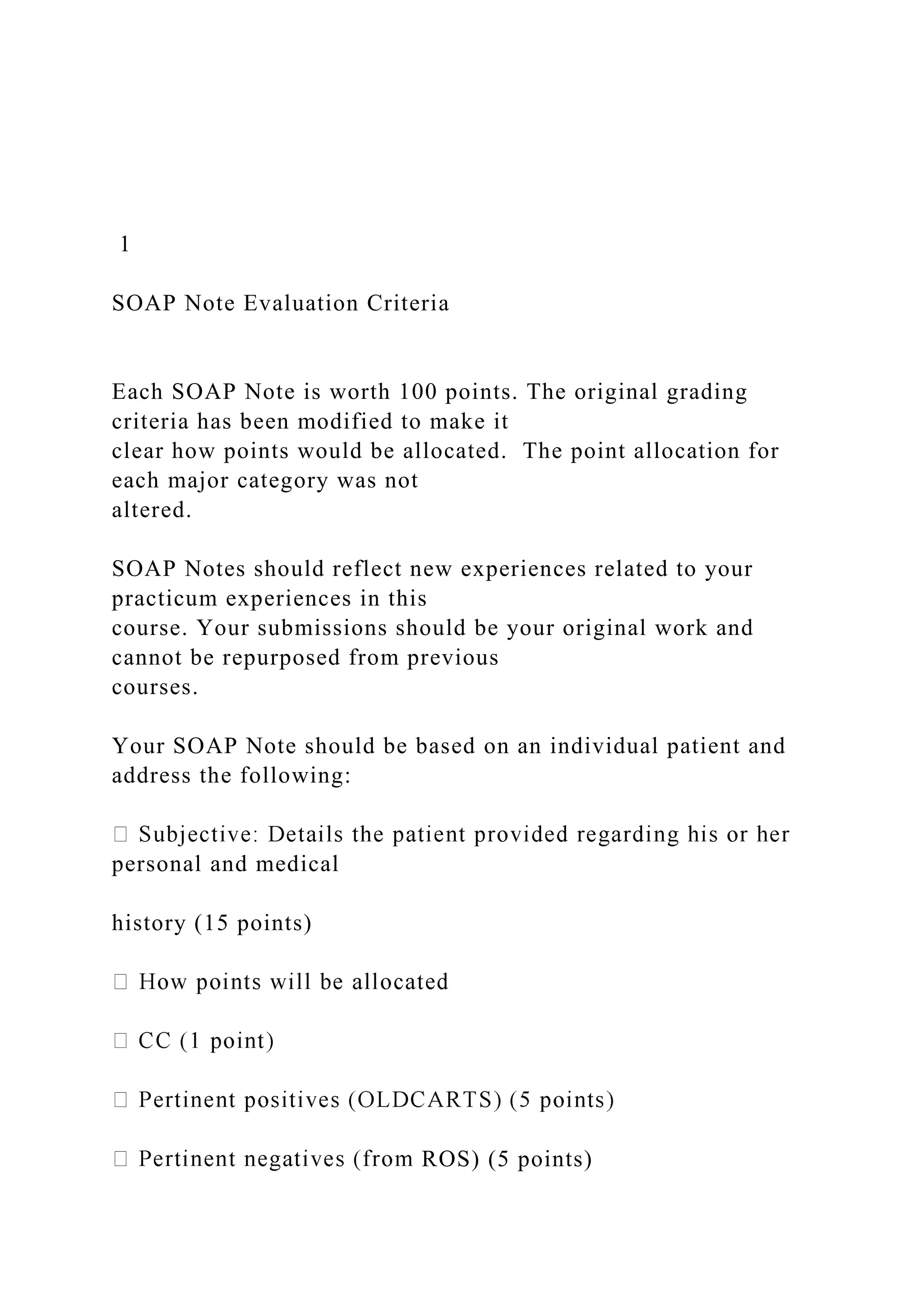 1 SOAP Note Evaluation Criteria Each SOAP Note is .docx