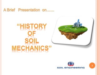 History of soil mechanics | PPTX