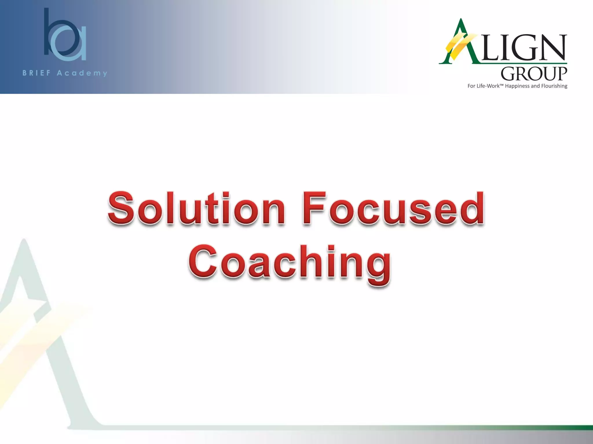 Solution-Focused Coaching | PPT