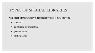 SPECIAL LIBRARY INTRODUCTION.pptx
