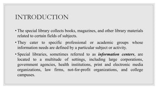 SPECIAL LIBRARY INTRODUCTION.pptx
