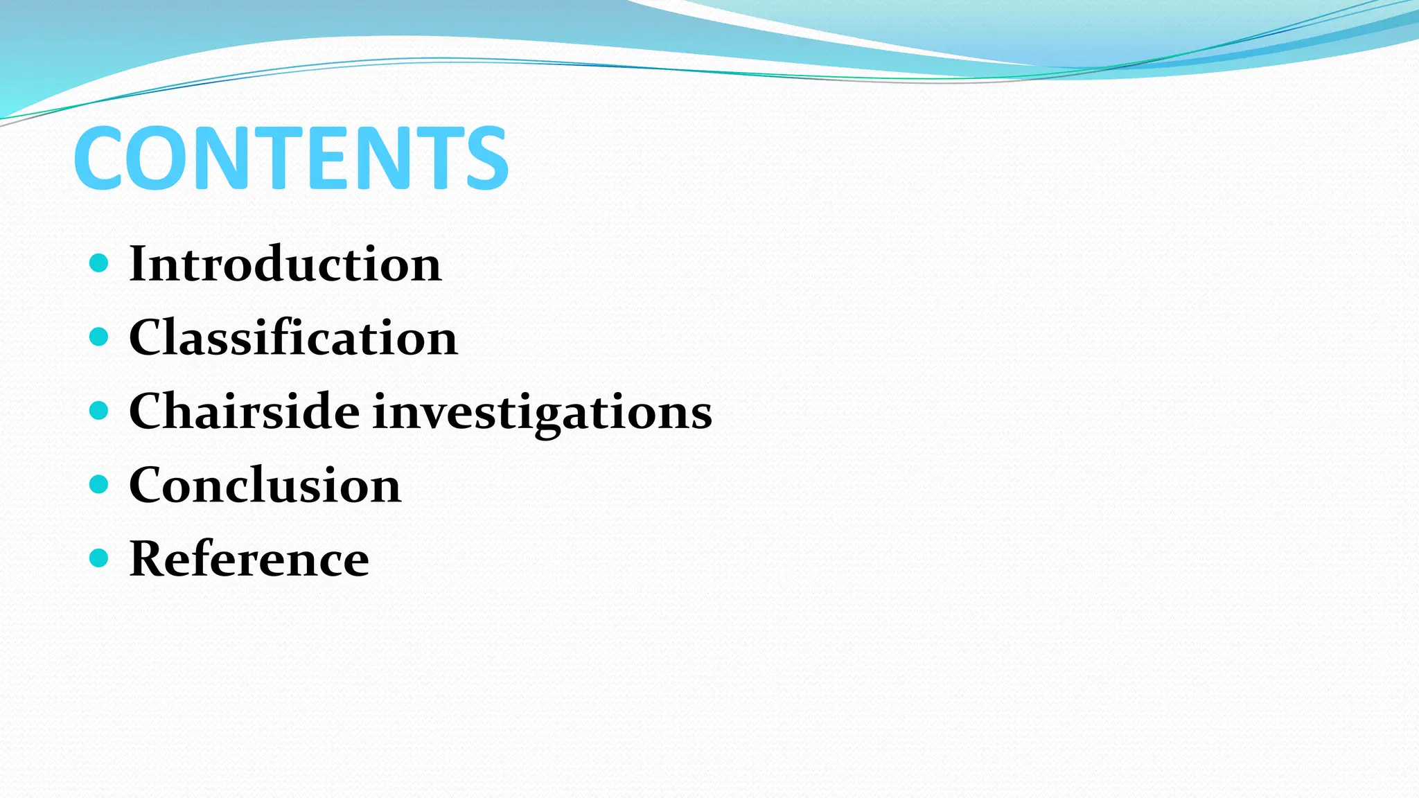 1st.Chairside Investigations in dental care.pptx