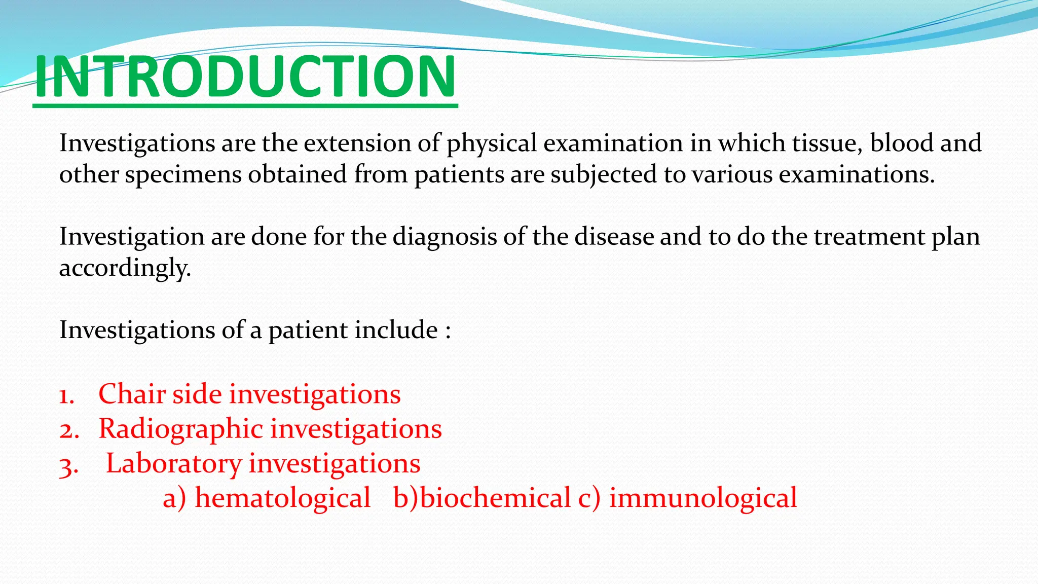 1st.Chairside Investigations in dental care.pptx