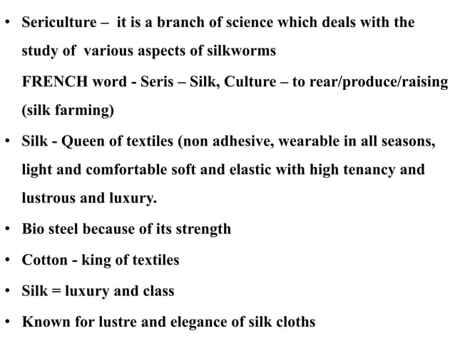 1st chapter introduction to sericulture | PPTX | Needlework | Arts and ...