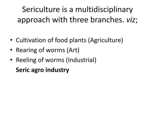 1st chapter introduction to sericulture | PPTX | Needlework | Arts and ...