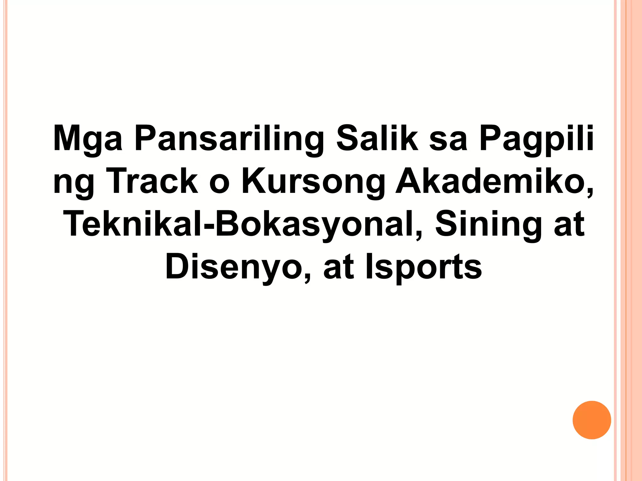 mga-salik-na-nakakaapekto-sa-pagpili-ng-kurso-o-track.pptx