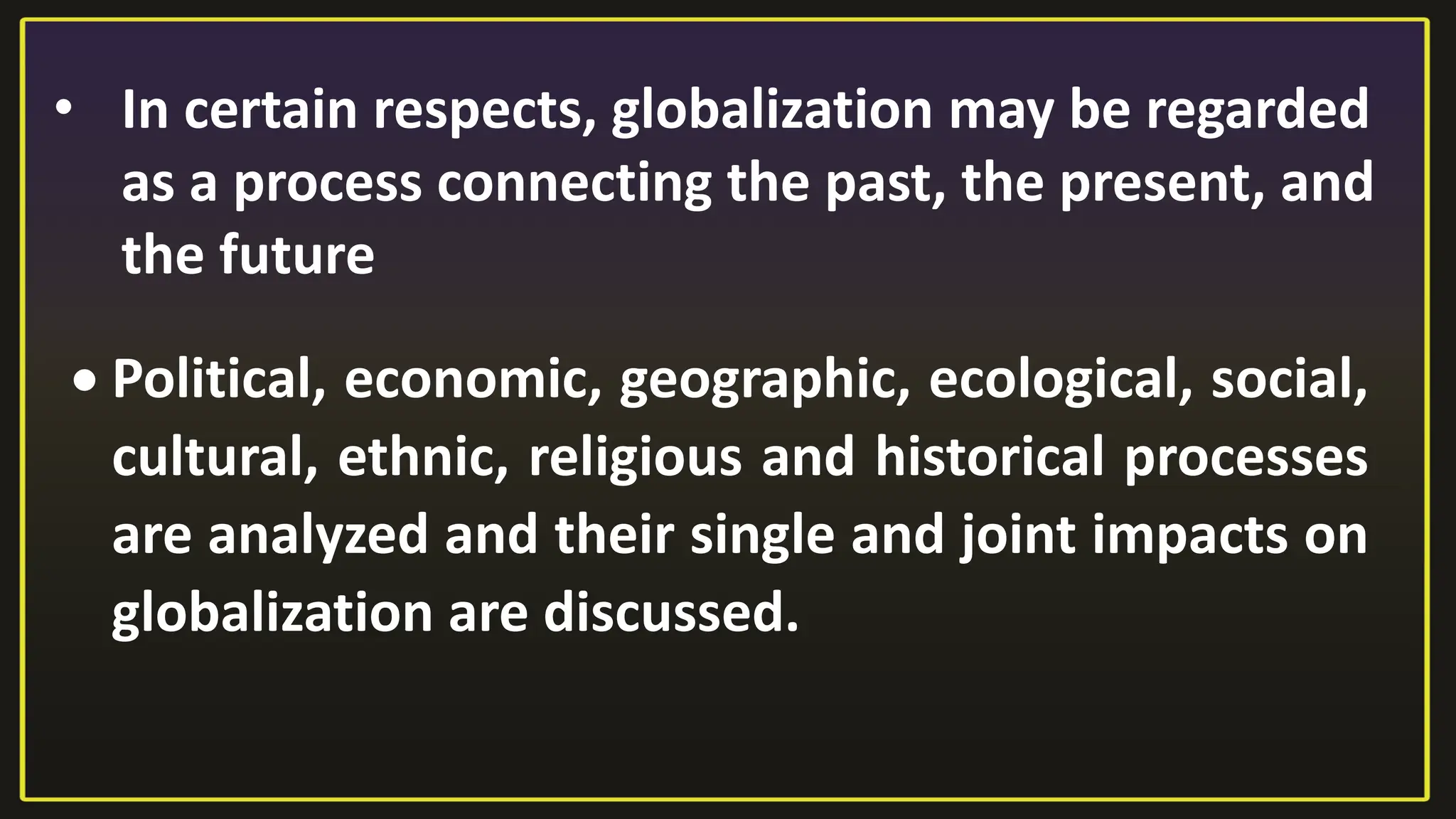 GLOBALIZATION 1ST PPTX GLOBALIZATION IN THE WORLD | PDF