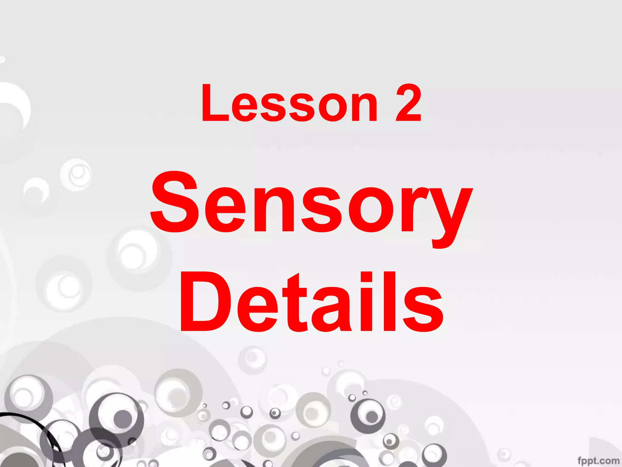 1st-quarter-lesson-2-sensory-details.pptx