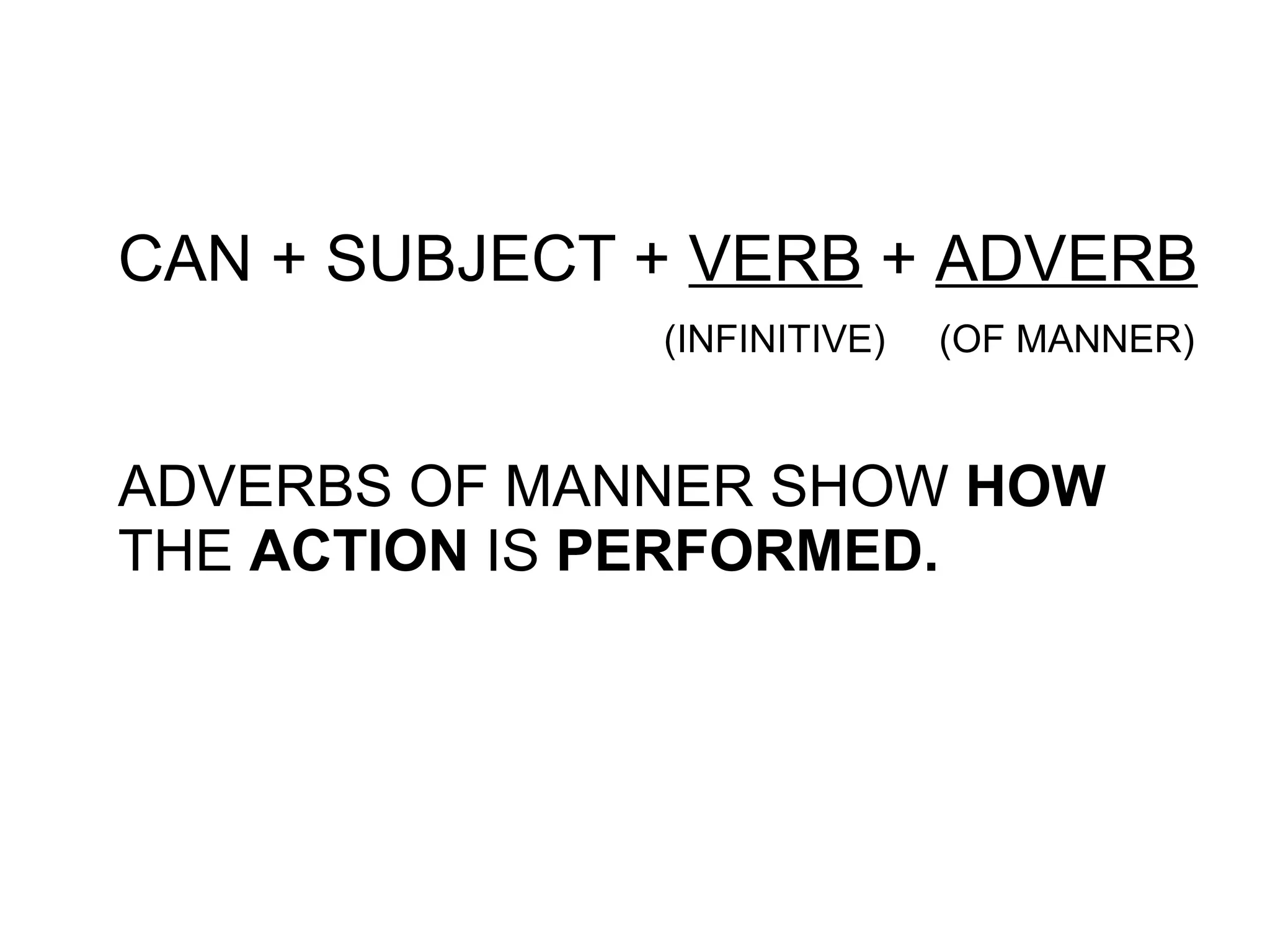 E1F ADVERBS OF MANNER | ODP