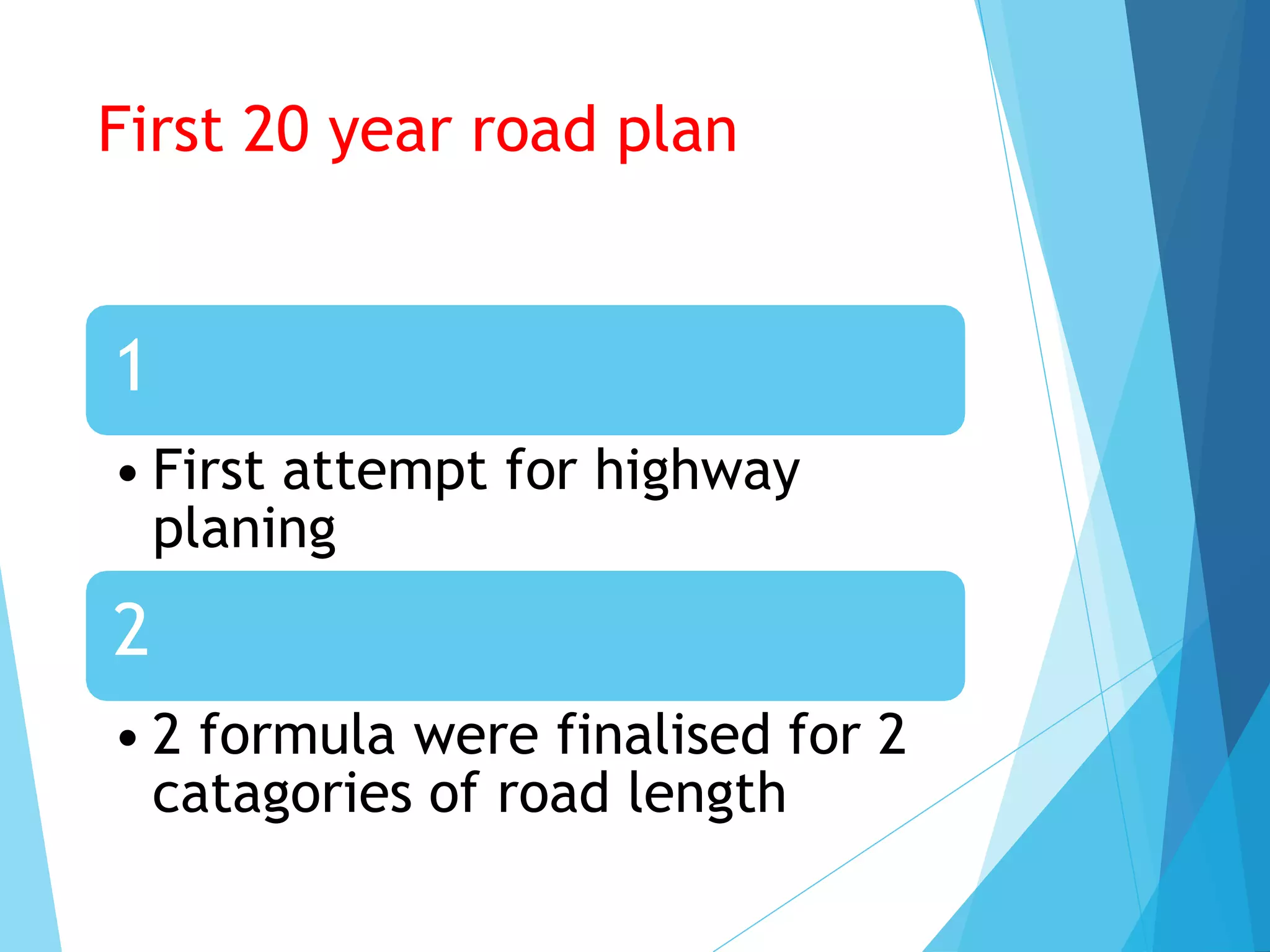 1st 20 year road plan | PPTX