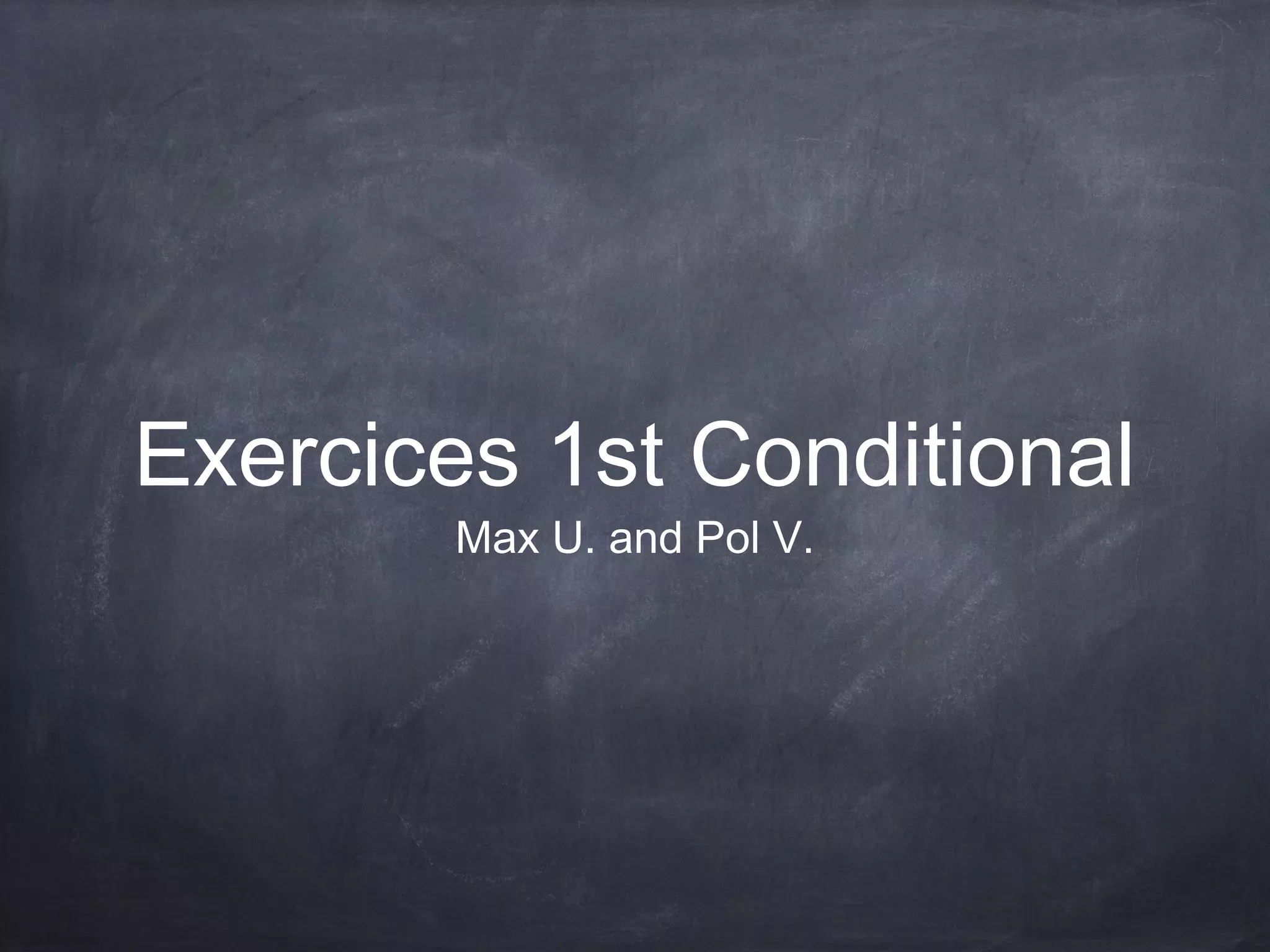1st, 2nd and 3rd conditionals | PPT