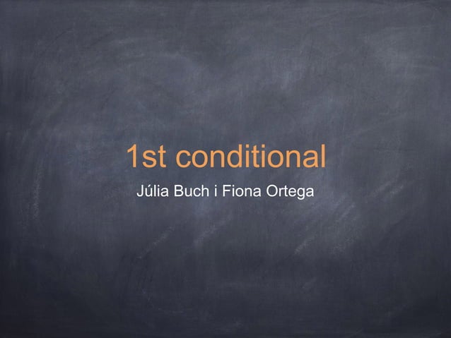 1st, 2nd and 3rd conditionals | PPT