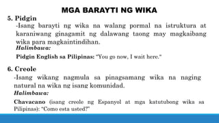 Kalikasan, Rehistro, Antas, Barayti ng Wika.pptx