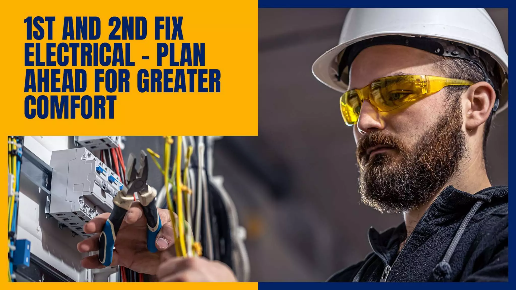 1st and 2nd Fix Electrical – Plan Ahead for Greater Comfort | PPTX