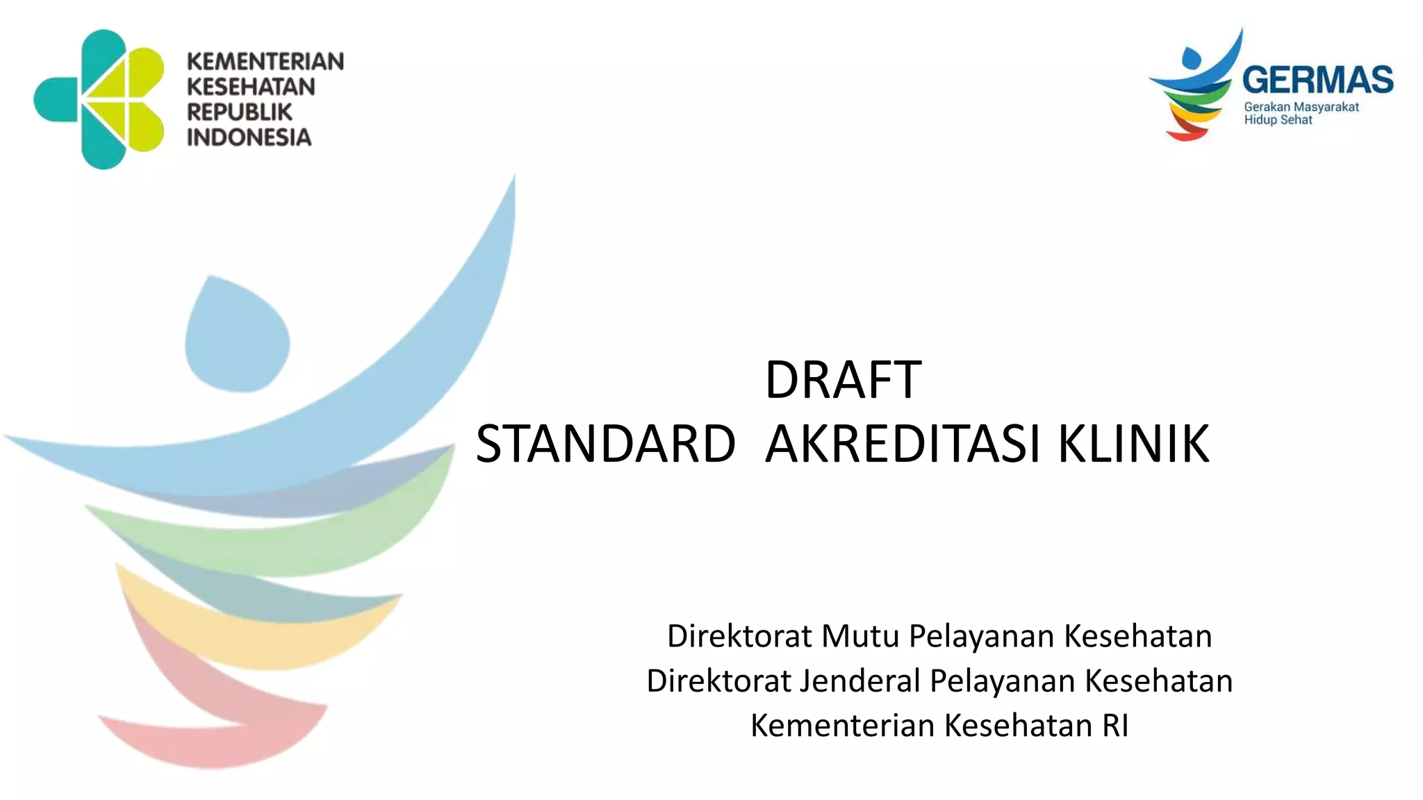 #1 Standar Akreditasi Klinik- Astri (3)(1).pptx