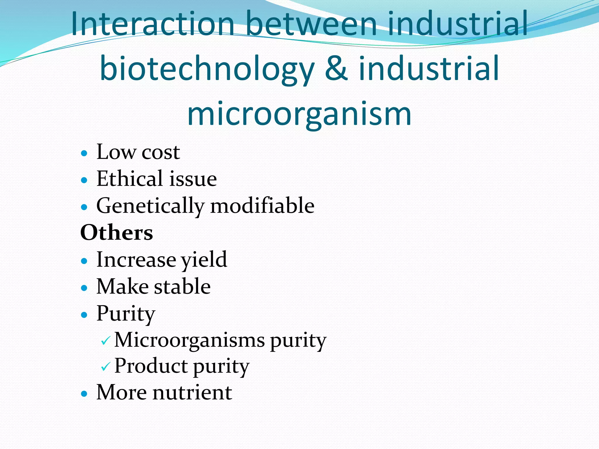 Industrial Microorganisms | PPTX