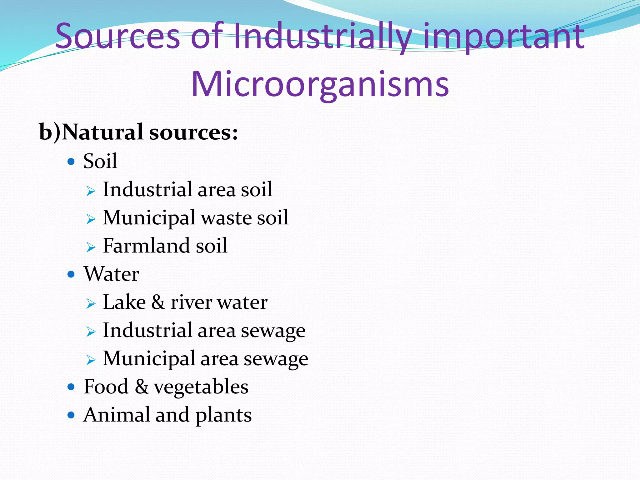 Industrial Microorganisms | PPTX